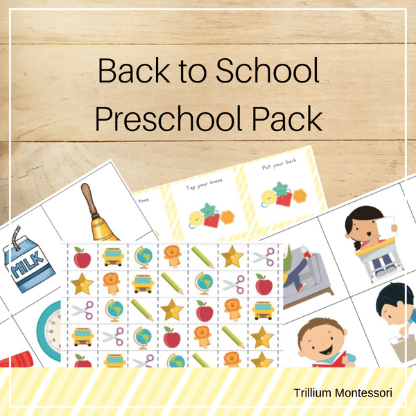 Back to School Preschool Pack – Trillium Montessori